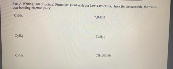Solved Part A Writing Full Structural Formulas: (start with | Chegg.com