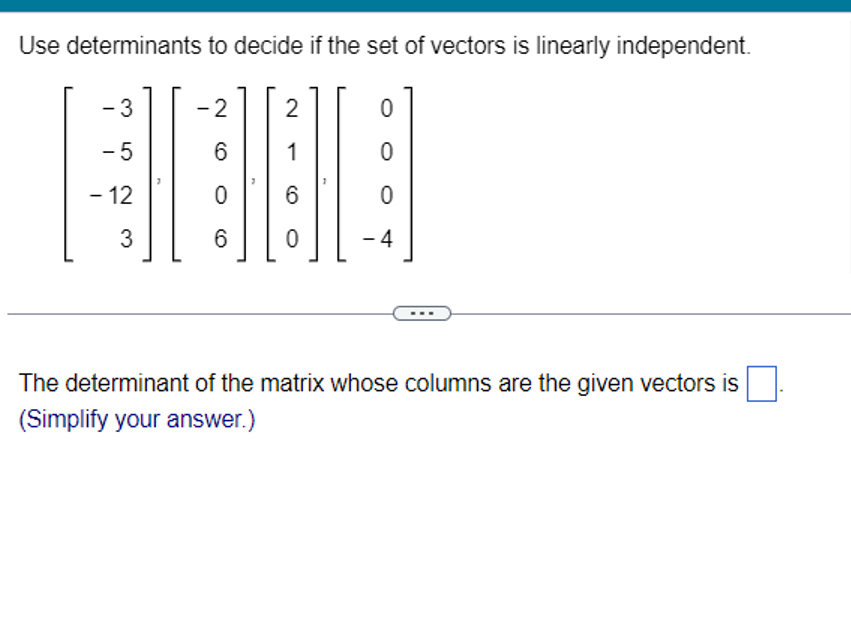 Use determinants to decide if the set of vectors is | Chegg.com