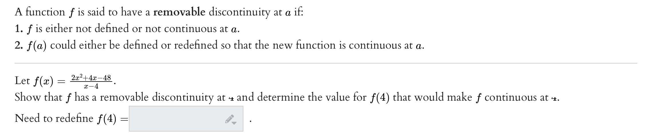 Solved A function f ﻿is said to have a removable | Chegg.com