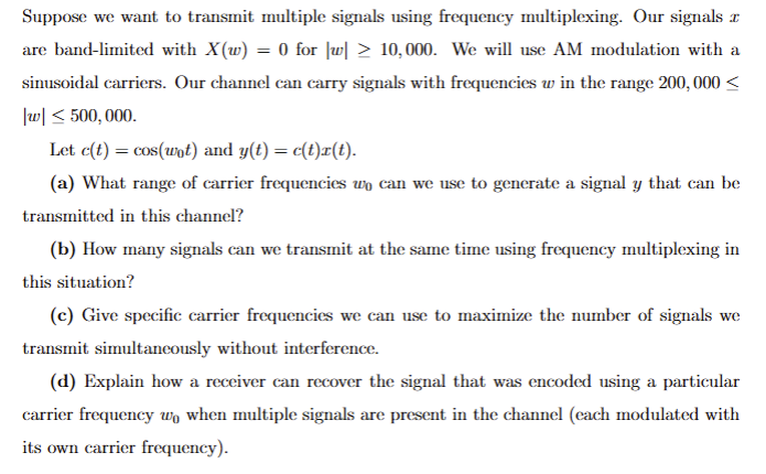 Suppose we ﻿want to ﻿transmit multiple signals using | Chegg.com