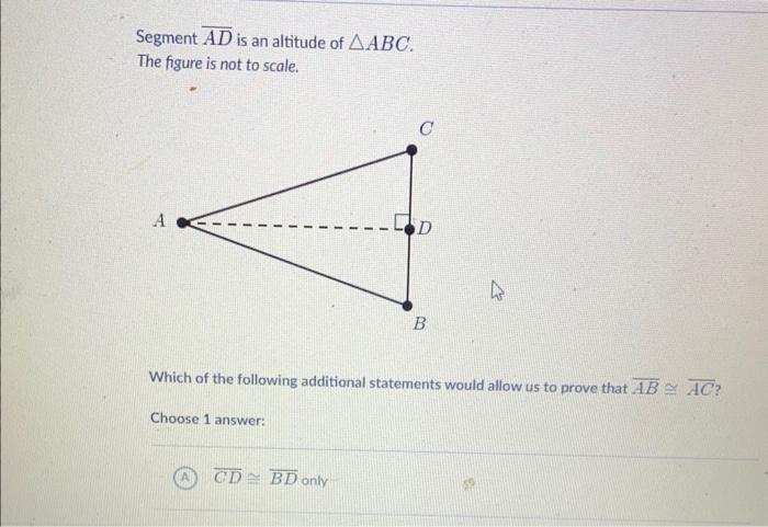 Solved Segment AD is an altitude of ABC. The figure is not | Chegg.com