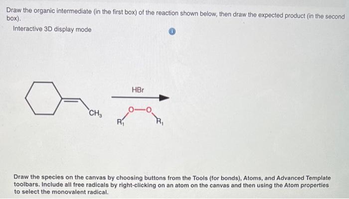 Solved Draw the organic intermediate (in the first box) of | Chegg.com