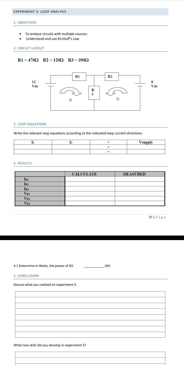 Solved EXPERIMENT 3: LOOP ANALYSIS 1. OBJECTIVES To analyse | Chegg.com