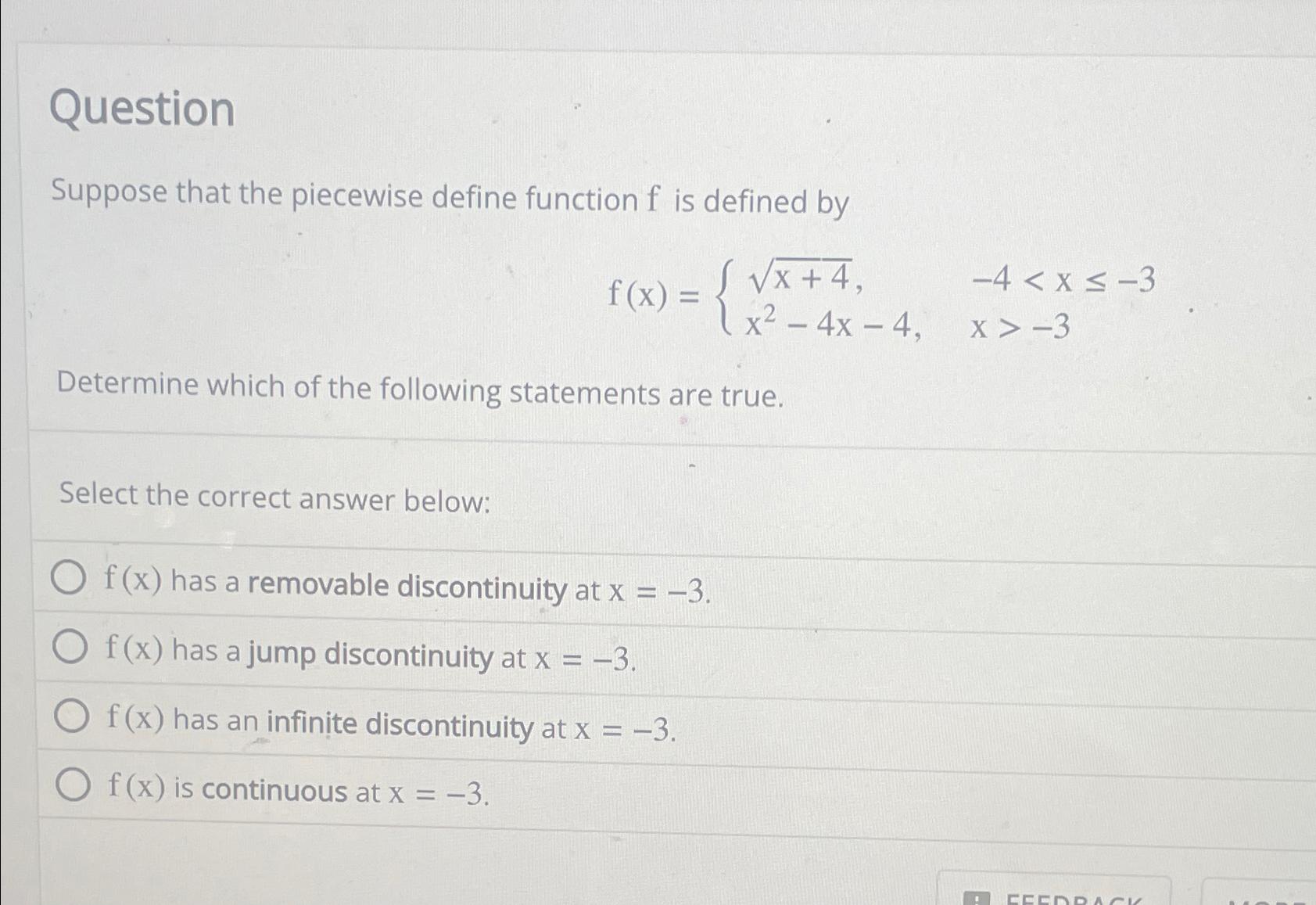 Solved QuestionSuppose that the piecewise define function f | Chegg.com