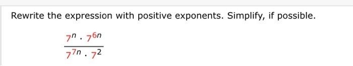Solved Rewrite the expression with positive exponents. | Chegg.com