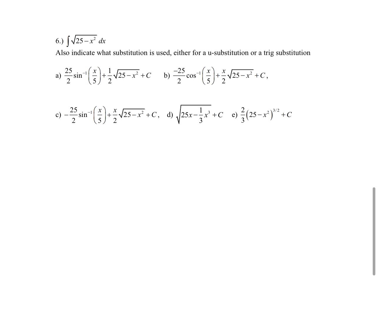 Solved 6.) ∫﻿﻿25-x22dxAlso indicate what substitution is | Chegg.com