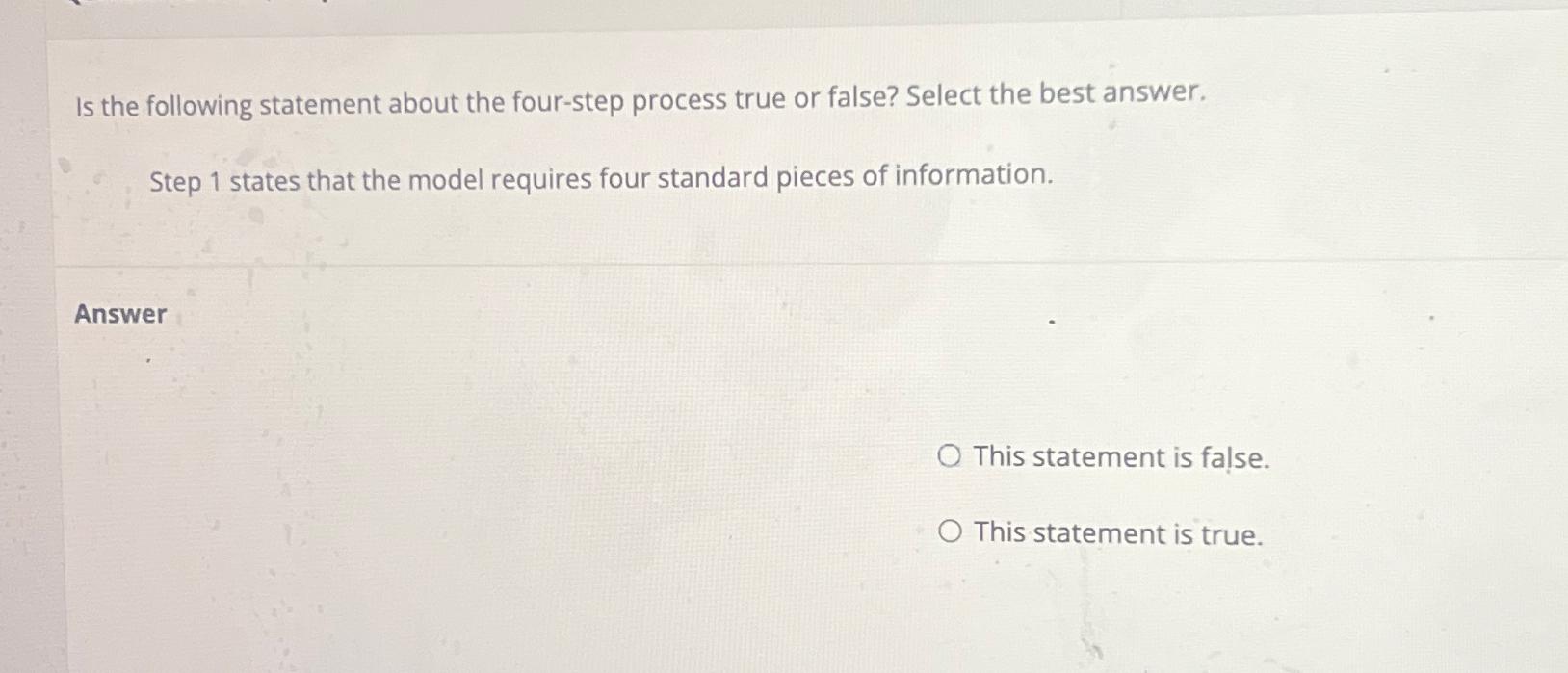 Solved Is the following statement about the four-step | Chegg.com
