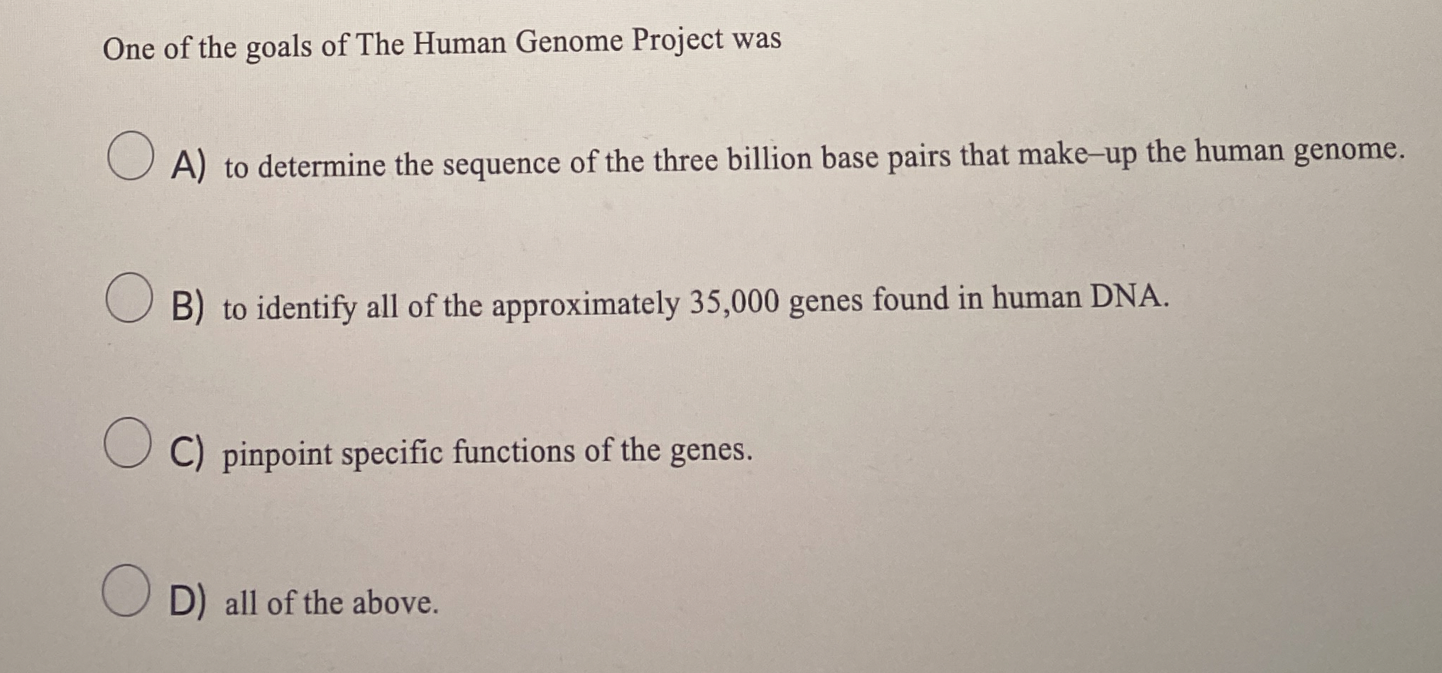 Solved One of the goals of The Human Genome Project wasA) | Chegg.com