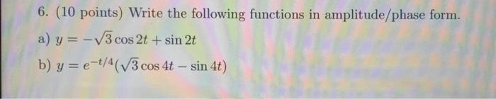 Solved 6. (10 points) Write the following functions in | Chegg.com