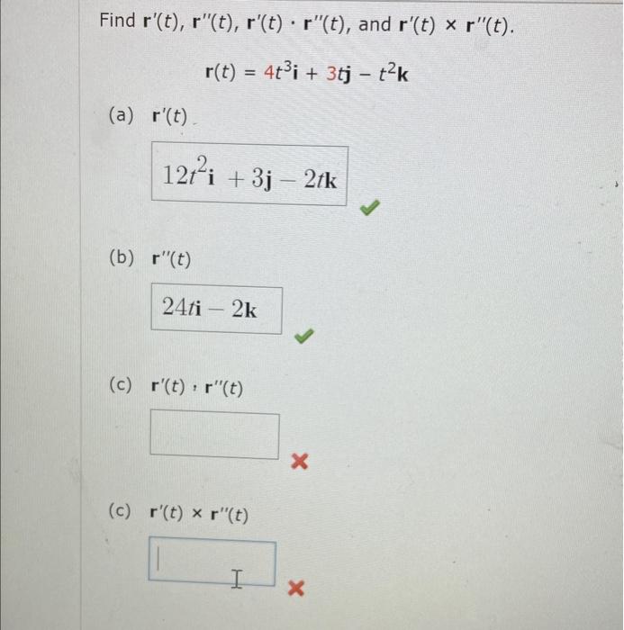 Solved r′(t),r′′(t),r′(t)⋅r′′(t), and r′(t)×r′′(t) | Chegg.com