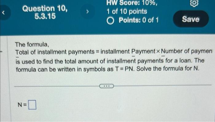 The formula, Total of installment payments = | Chegg.com