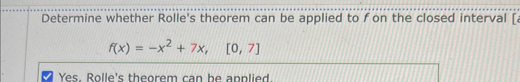 Solved Determine whether Rolle's theorem can be applied to f | Chegg.com