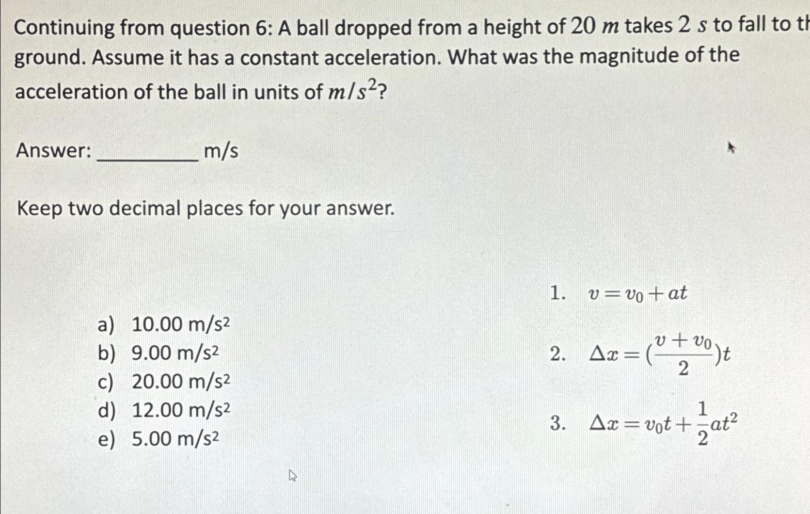 Solved Continuing from question 6: A ball dropped from a | Chegg.com