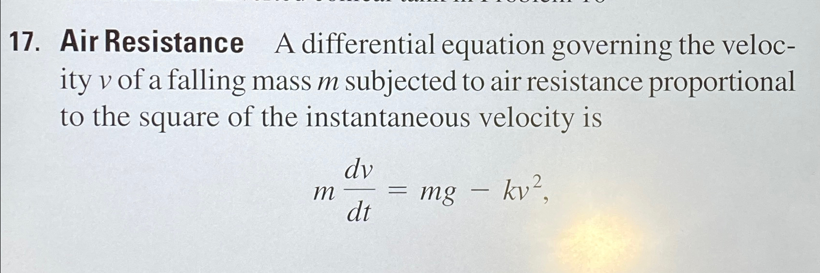 Solved Air Resistance A differential equation governing the | Chegg.com