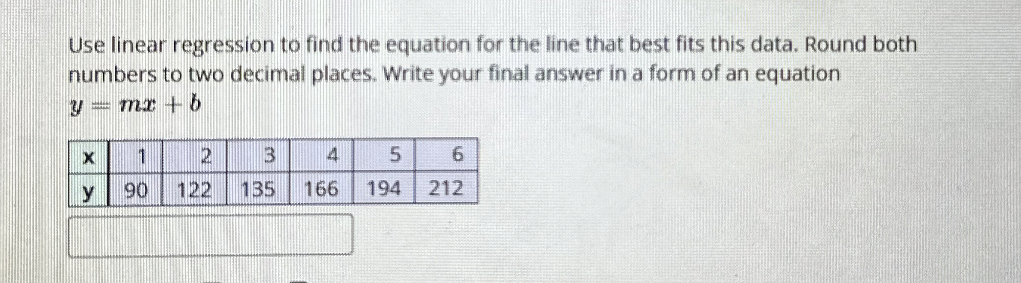 Solved Use linear regression to find the equation for the | Chegg.com