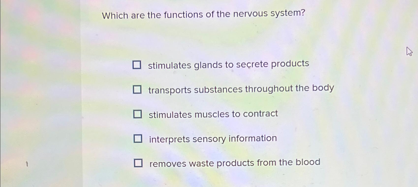 Solved Which are the functions of the nervous | Chegg.com