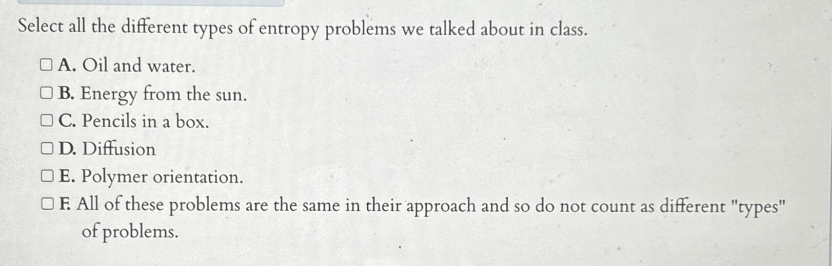 Solved Select all the different types of entropy problems we | Chegg.com