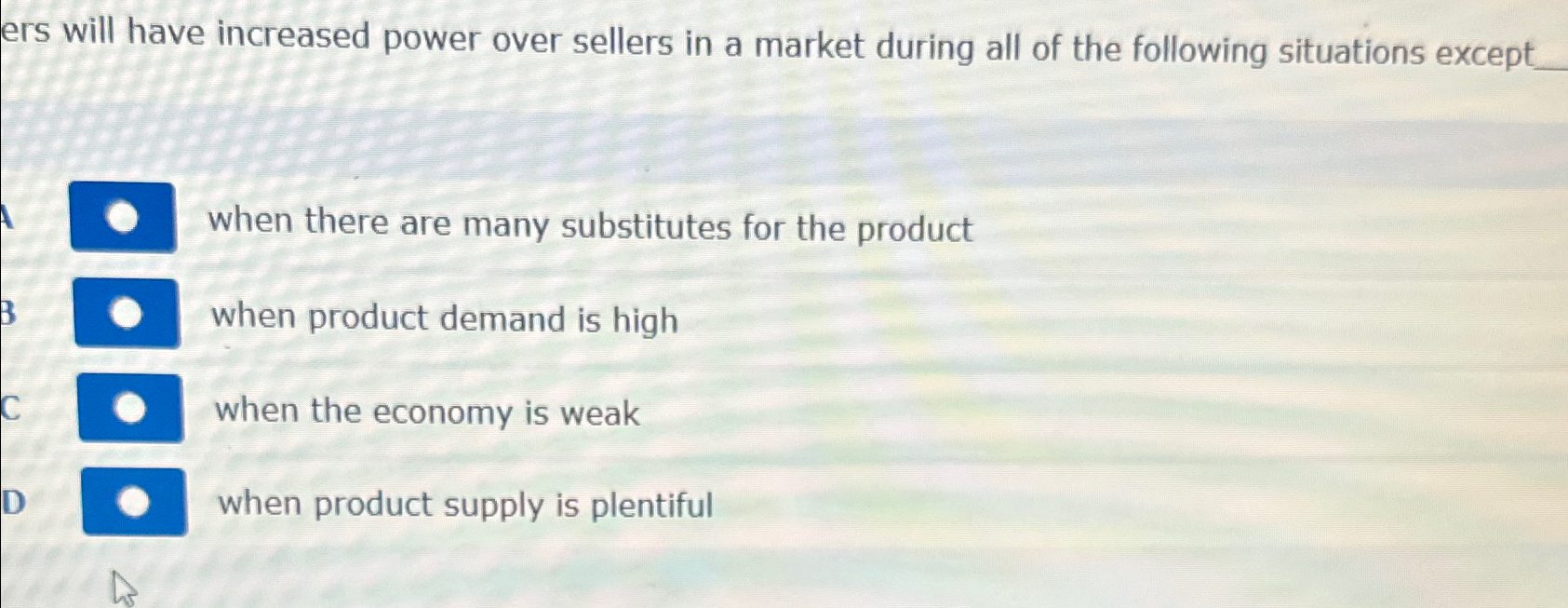 Solved ers will have increased power over sellers in a | Chegg.com