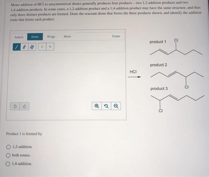 Solved Mono addition of HCI to unsymmetrical dienes | Chegg.com