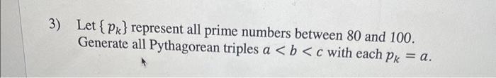 Solved Let {pk} represent all prime numbers between 80 and | Chegg.com