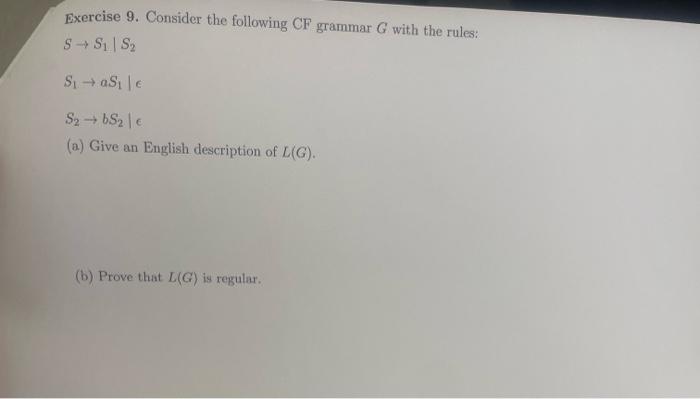 Solved Exercise 9. Consider the following CF grammar G with | Chegg.com