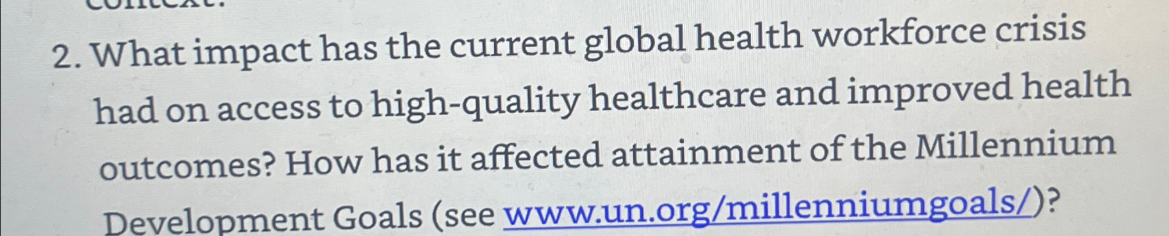 Solved What impact has the current global health workforce | Chegg.com