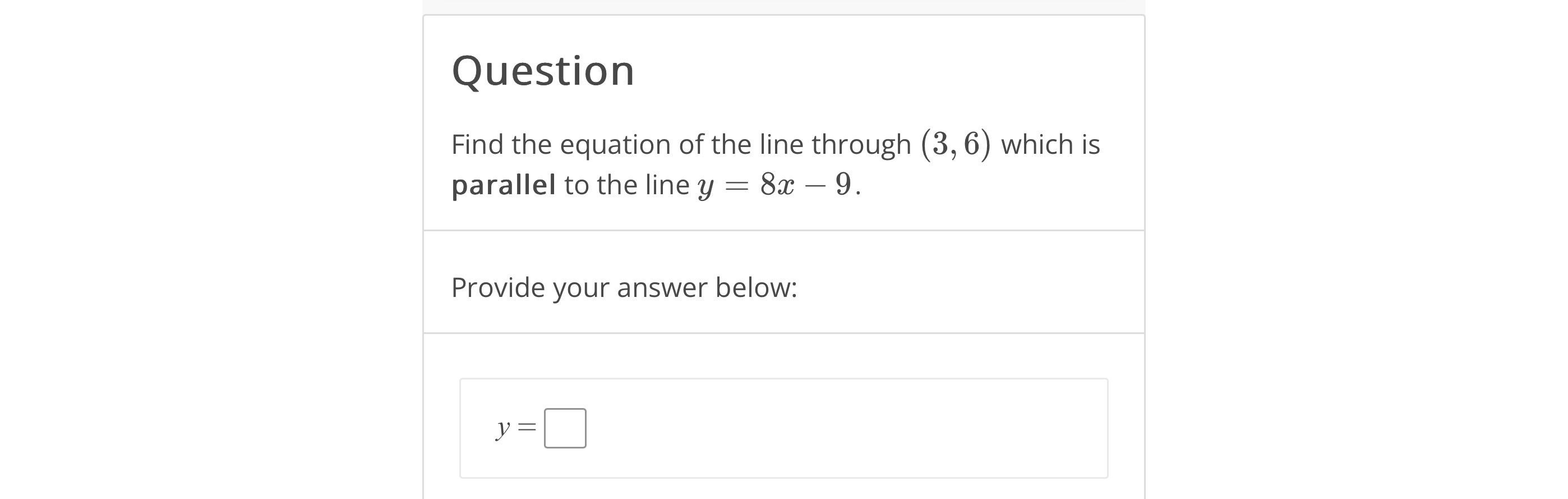 Solved QuestionFind the equation of the line through (3,6) | Chegg.com