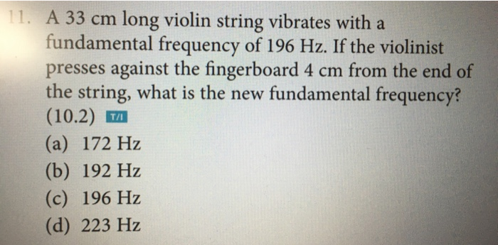 Solved 11. A 33 cm long violin string vibrates with a | Chegg.com