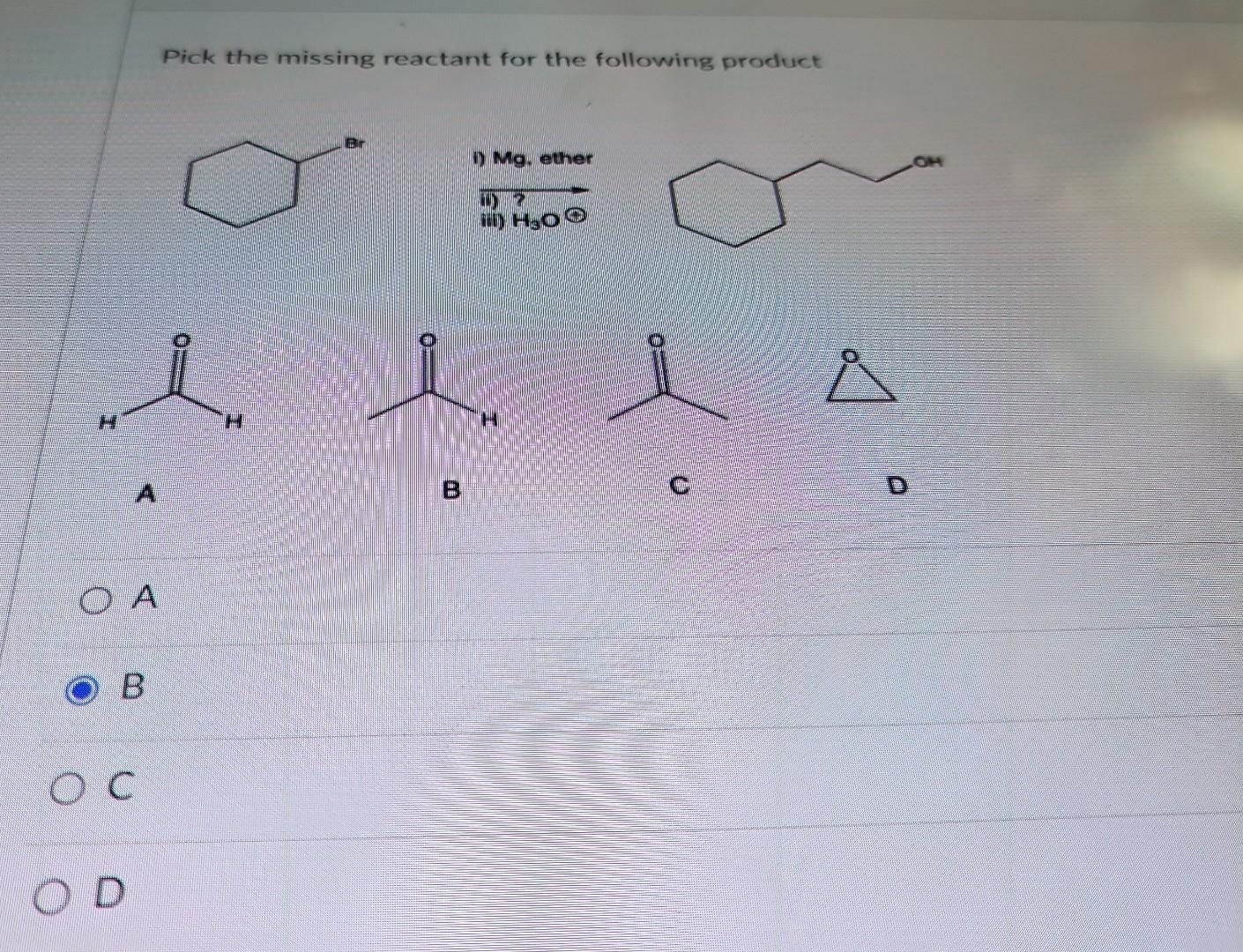 Solved Pick the missing reactant for the foltowing prodtuet | Chegg.com