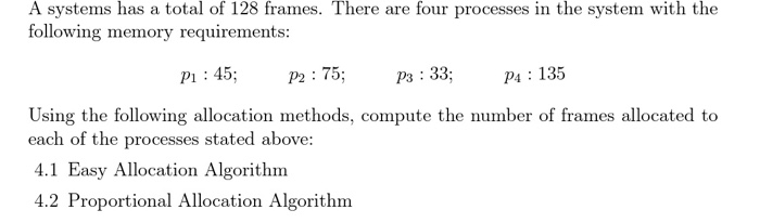 Solved A systems has a total of 128 frames. There are four | Chegg.com