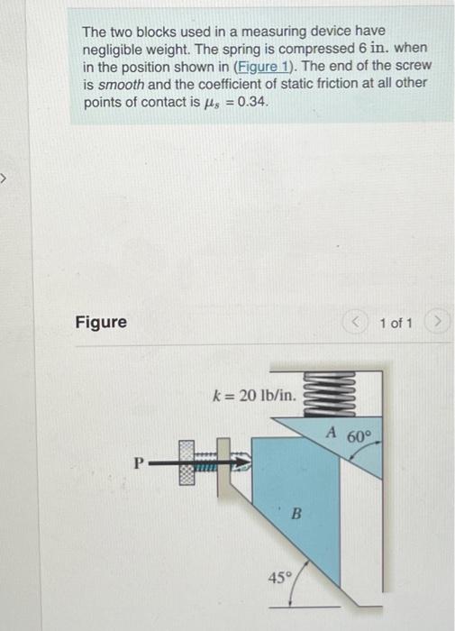 Solved The two blocks used in a measuring device have | Chegg.com