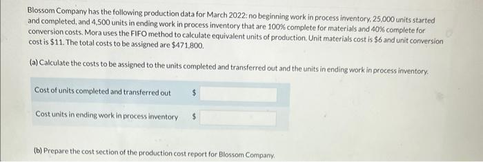 Solved Blossom Company has the following production data for | Chegg.com