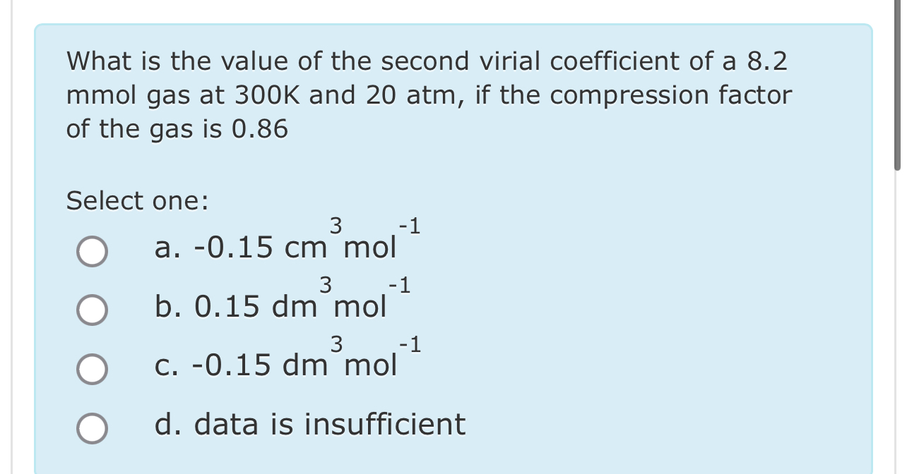 Solved What Is The Value Of The Second Virial Coefficient Of