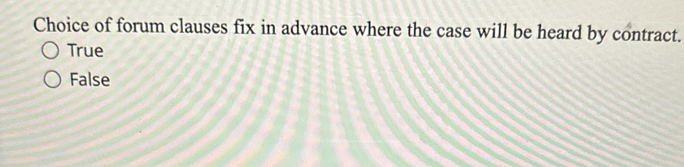 Solved Choice of forum clauses fix in advance where the case | Chegg.com