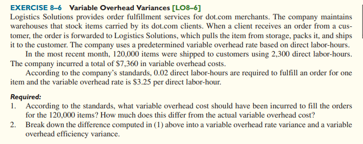 Solved EXERCISE 8-6 ﻿Variable Overhead Variances | Chegg.com