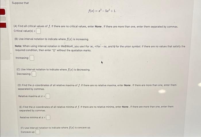 Solved Suppose that f(x)=x3−5x2+1 (A) Find all critical | Chegg.com