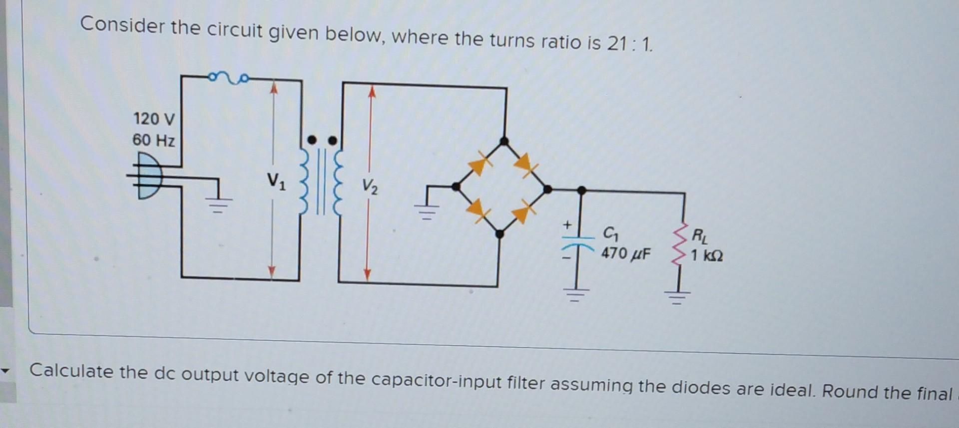 Solved calculate the dc out put voltage of the capacitor | Chegg.com