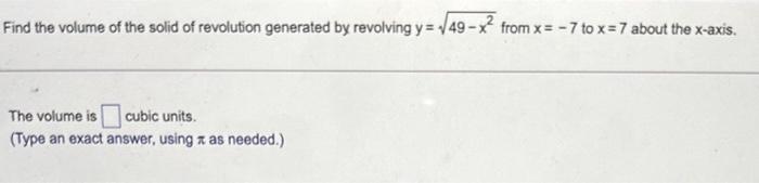 Solved Find the volume of the solid of revolution generated | Chegg.com