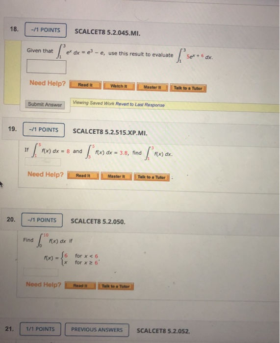 Solved -/1 POINTS SCALCET8 5.2.045.MI. Given that el dx = e | Chegg.com