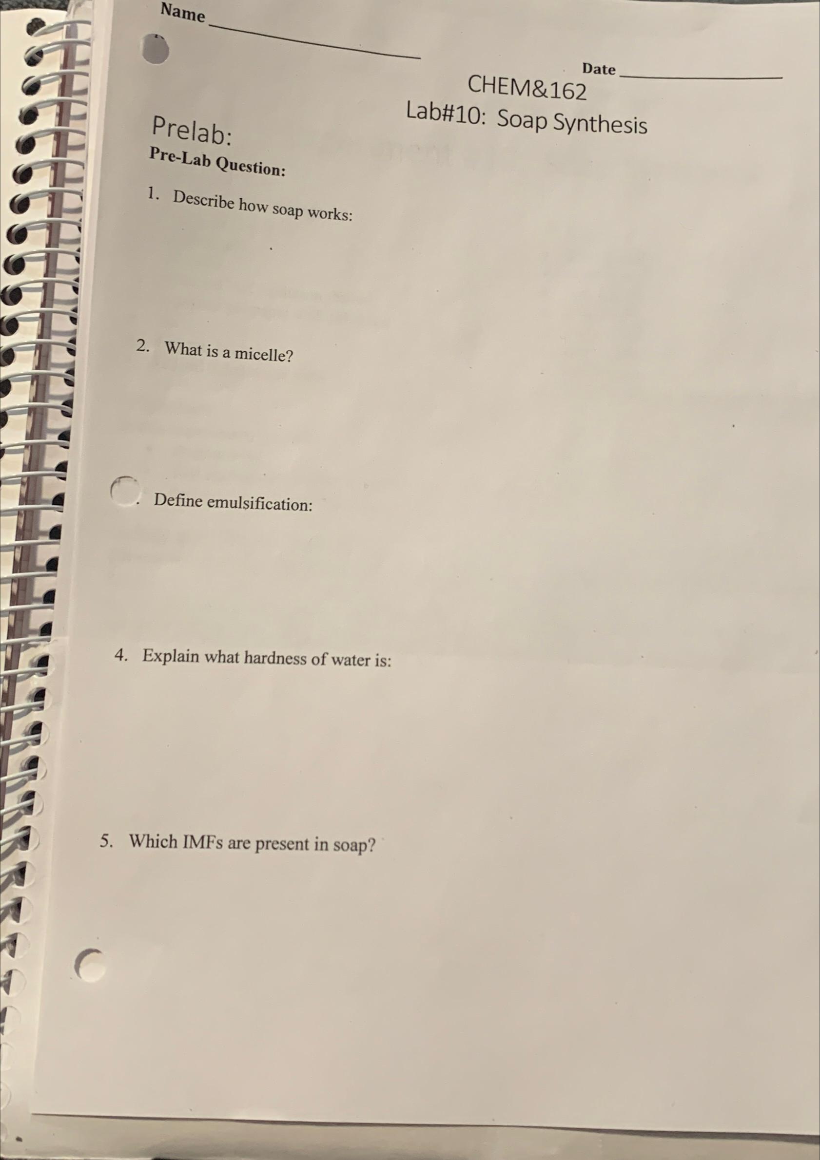 Solved CHEM&162DateLab#10: Soap SynthesisPrelab:Pre-Lab | Chegg.com