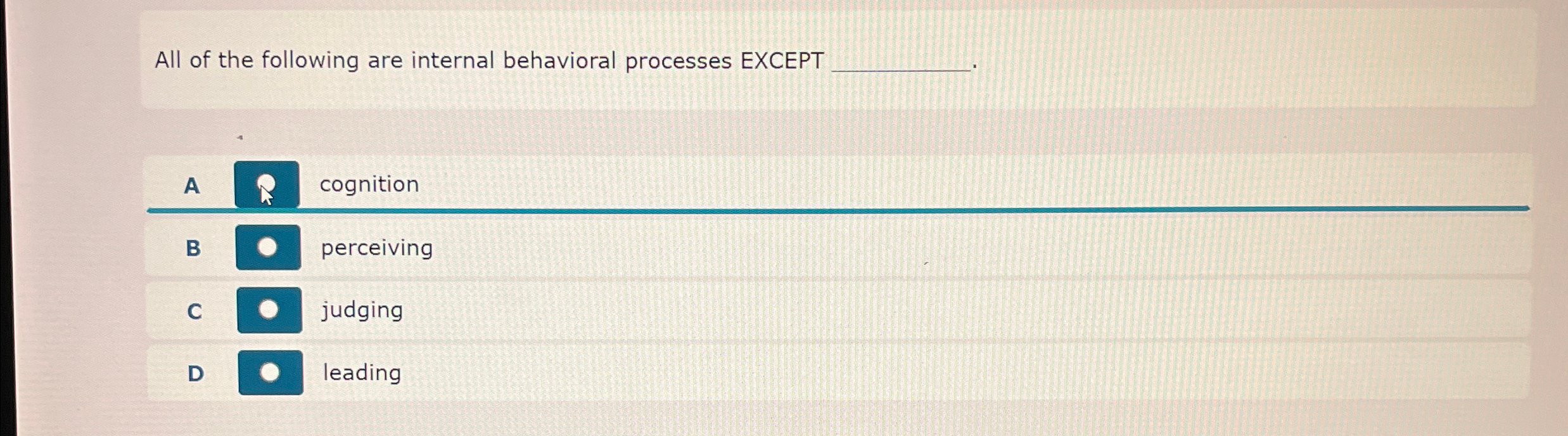 Solved All of the following are internal behavioral | Chegg.com