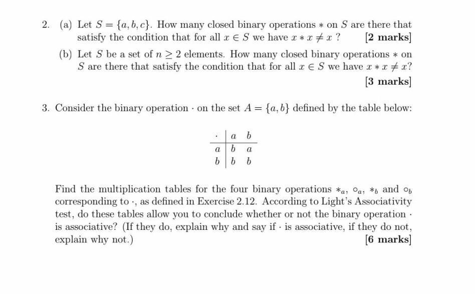 Solved 2. (a) Let S = {a,b,c}. How many closed binary | Chegg.com