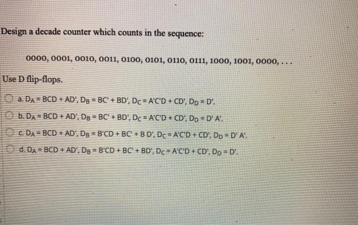 Solved Design a decade counter which counts in the sequence: | Chegg.com