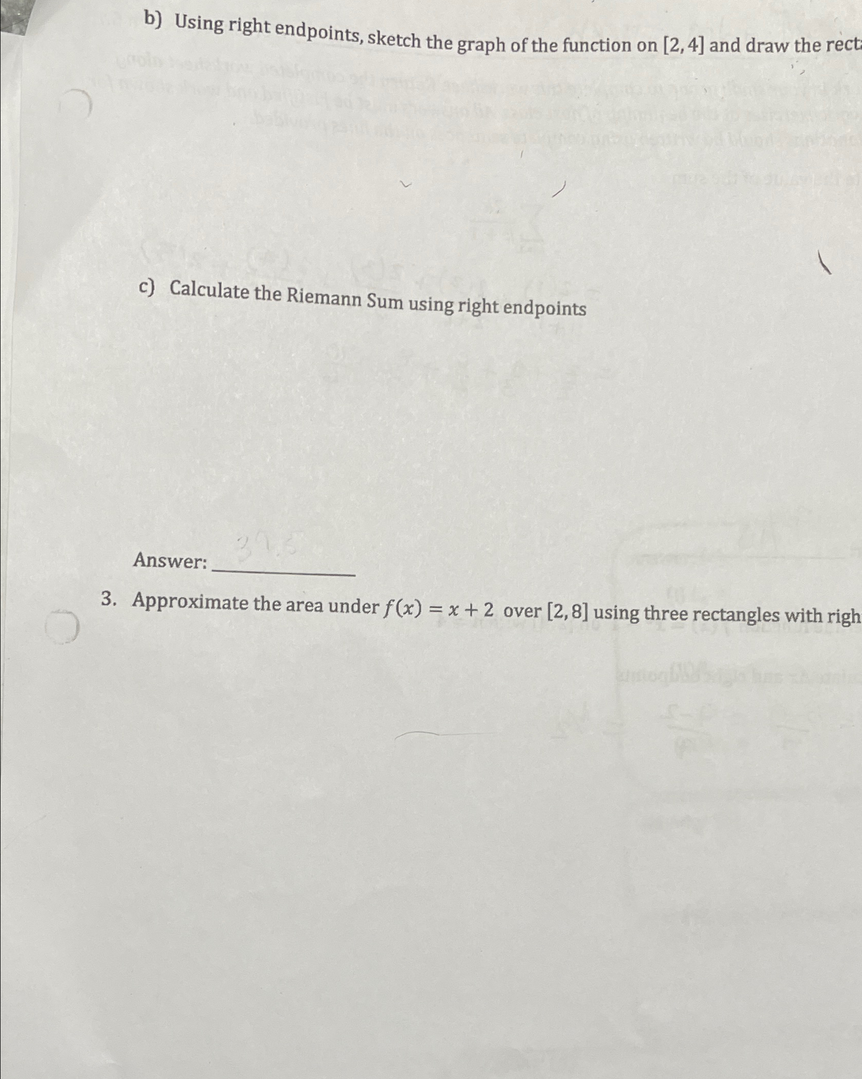 Solved b) ﻿Using right endpoints, sketch the graph of the | Chegg.com