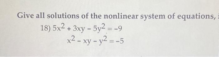 Solved Give all solutions of the nonlinear system of | Chegg.com