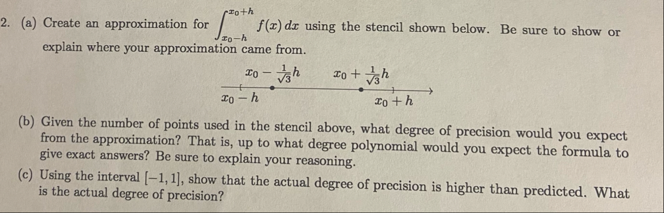 Solved (a) ﻿Create an approximation for ∫x0-hx0 hf(x)dx | Chegg.com