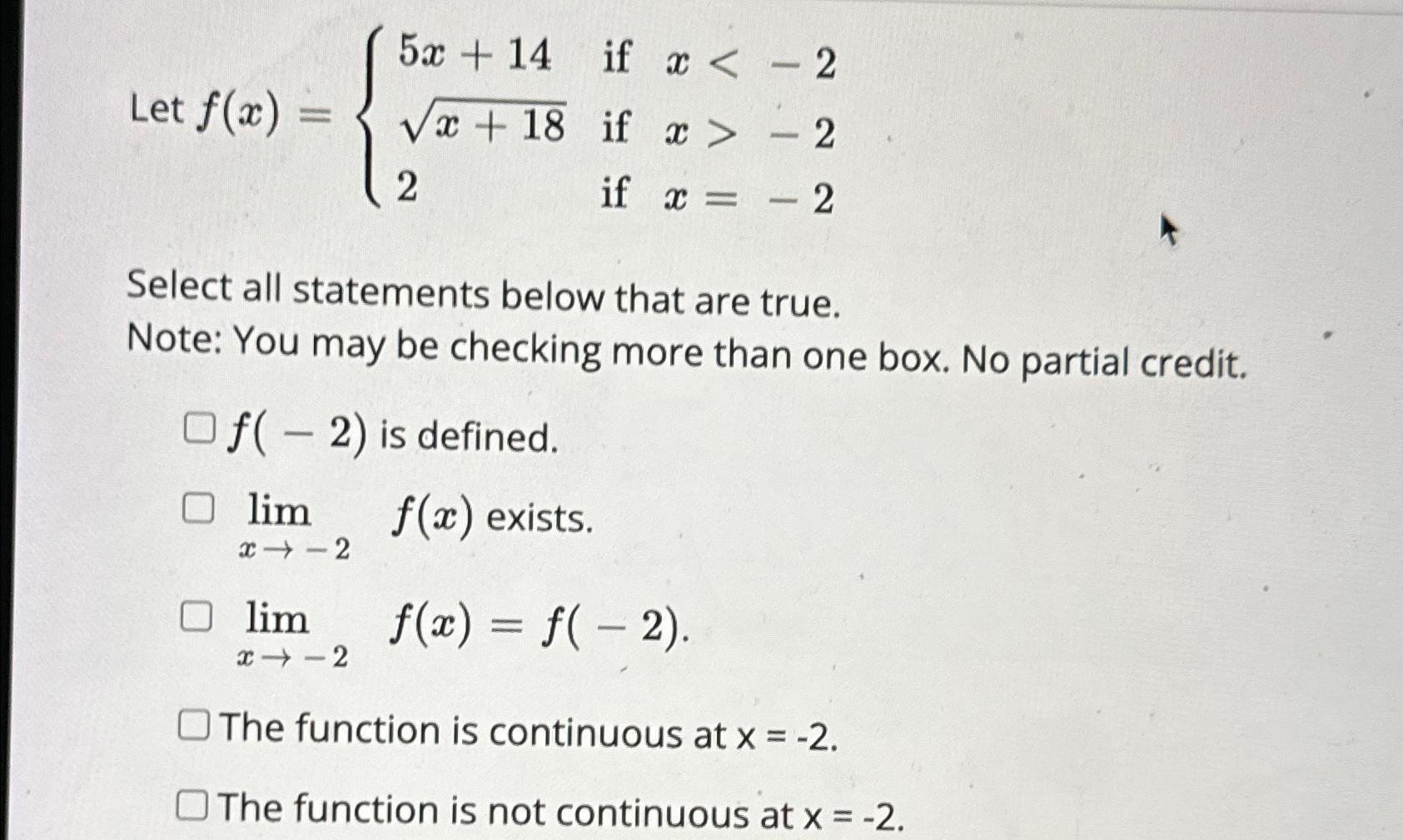 Solved Let f(x)={5x+14 if x -22 if x=-2Select | Chegg.com