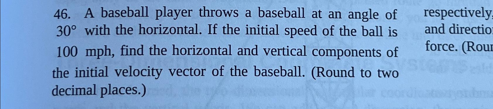 Solved A baseball player throws a baseball at an angle of | Chegg.com