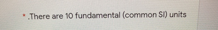 Solved sk * There are 10 fundamental (common Sl) units | Chegg.com