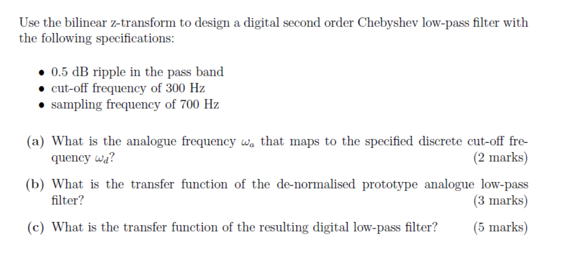 Solved Use the bilinear z-transform to design a digital | Chegg.com